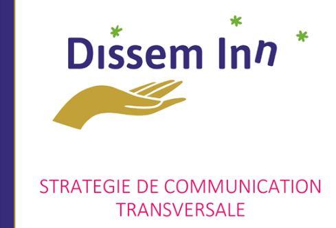 DISSEM-INN vient de finaliser sa stratégie de communication ...