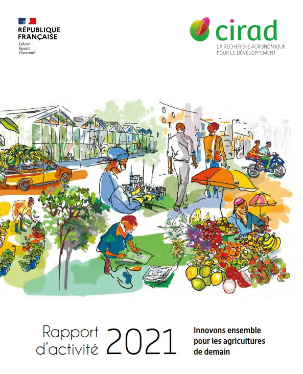 Le rapport d'activité du Cirad en 2021 | Cirad